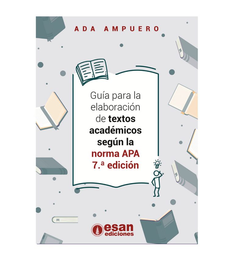 Guía para la elaboración de textos académicos según la norma APA 7.ª ...